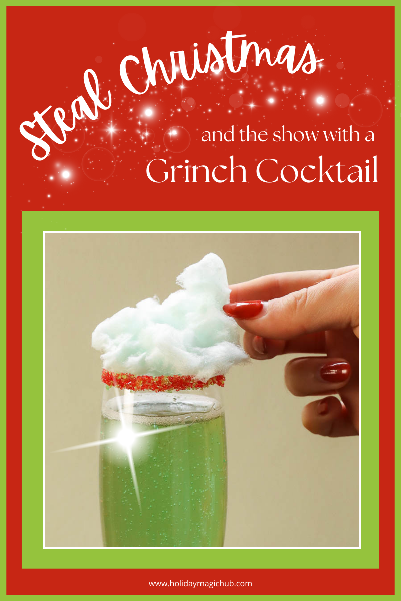 Steal Christmas with a Grinch Cocktail - Make It 3 Ways! - Holiday ...